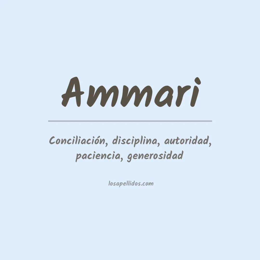 Significado del Apellido Ammari