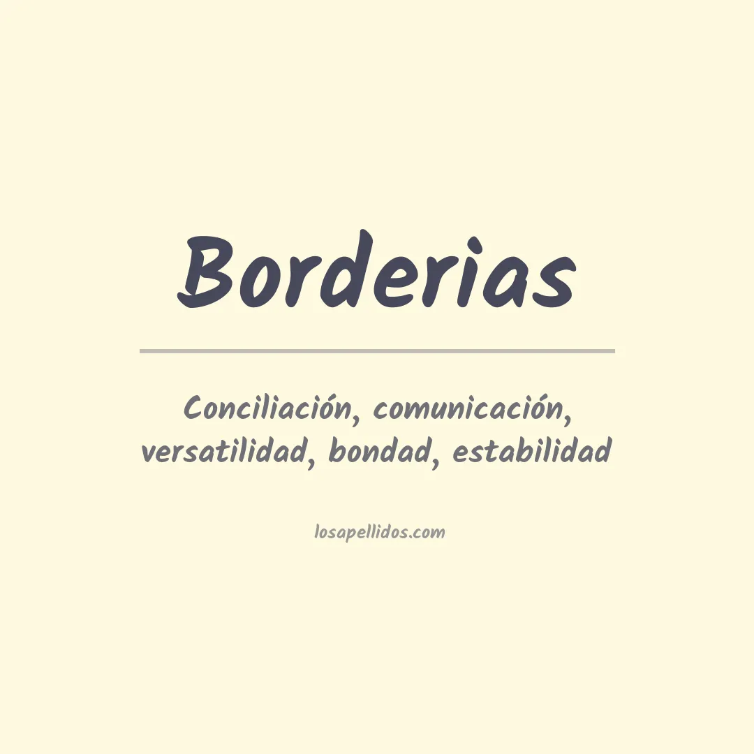 Significado del Apellido Borderias