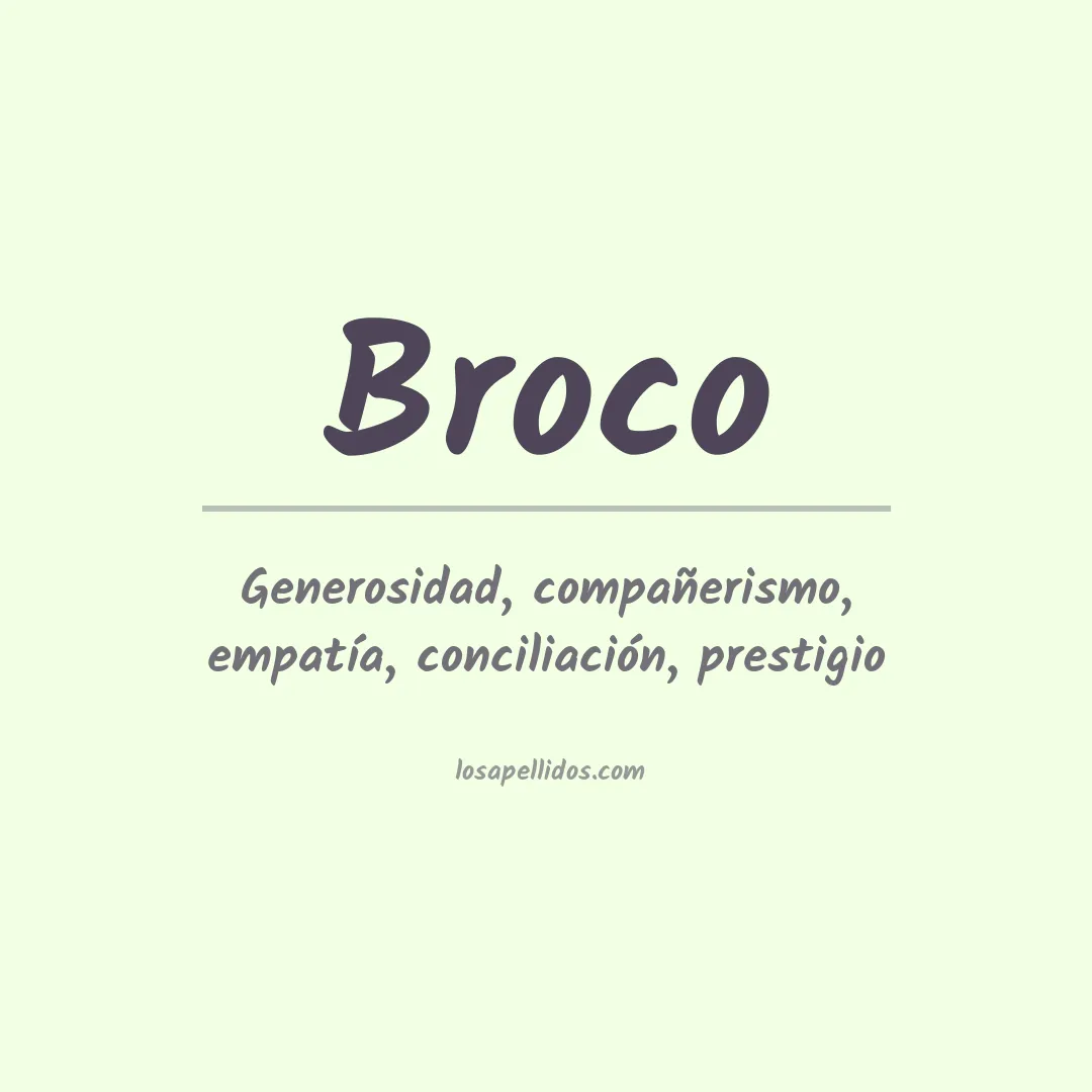 Significado del Apellido Broco