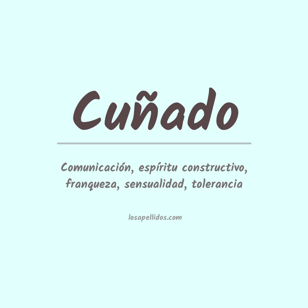 Significado del Apellido Cuñado