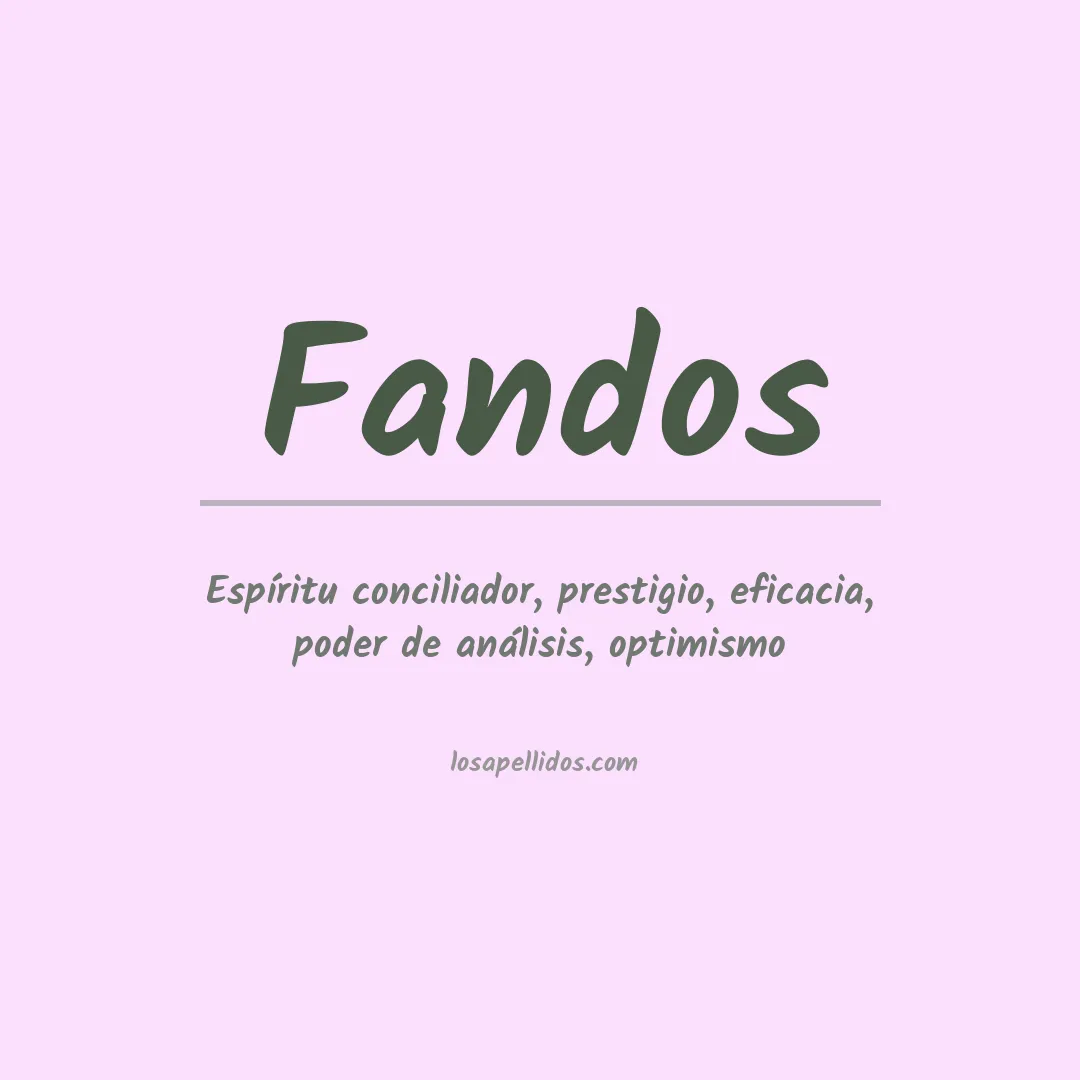 Significado del Apellido Fandos