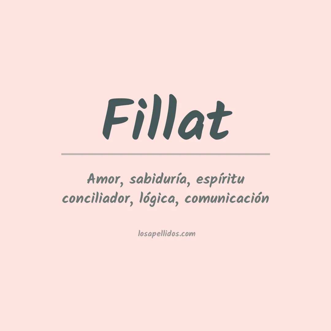 Significado del Apellido Fillat