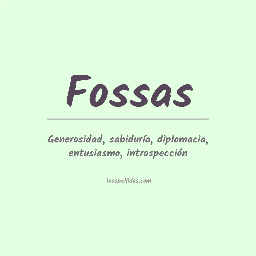 Significado del Apellido Fossas
