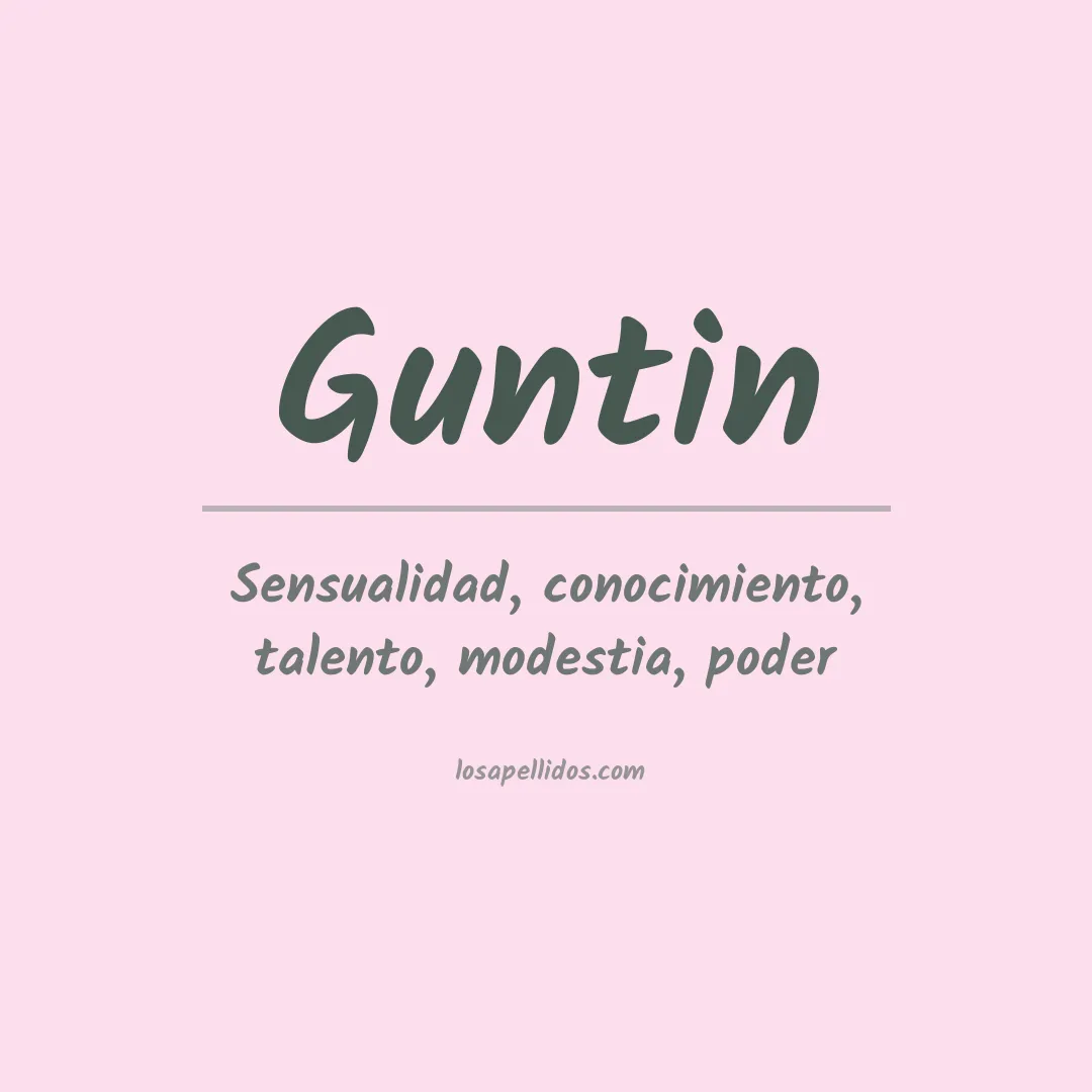 Significado del Apellido Guntin