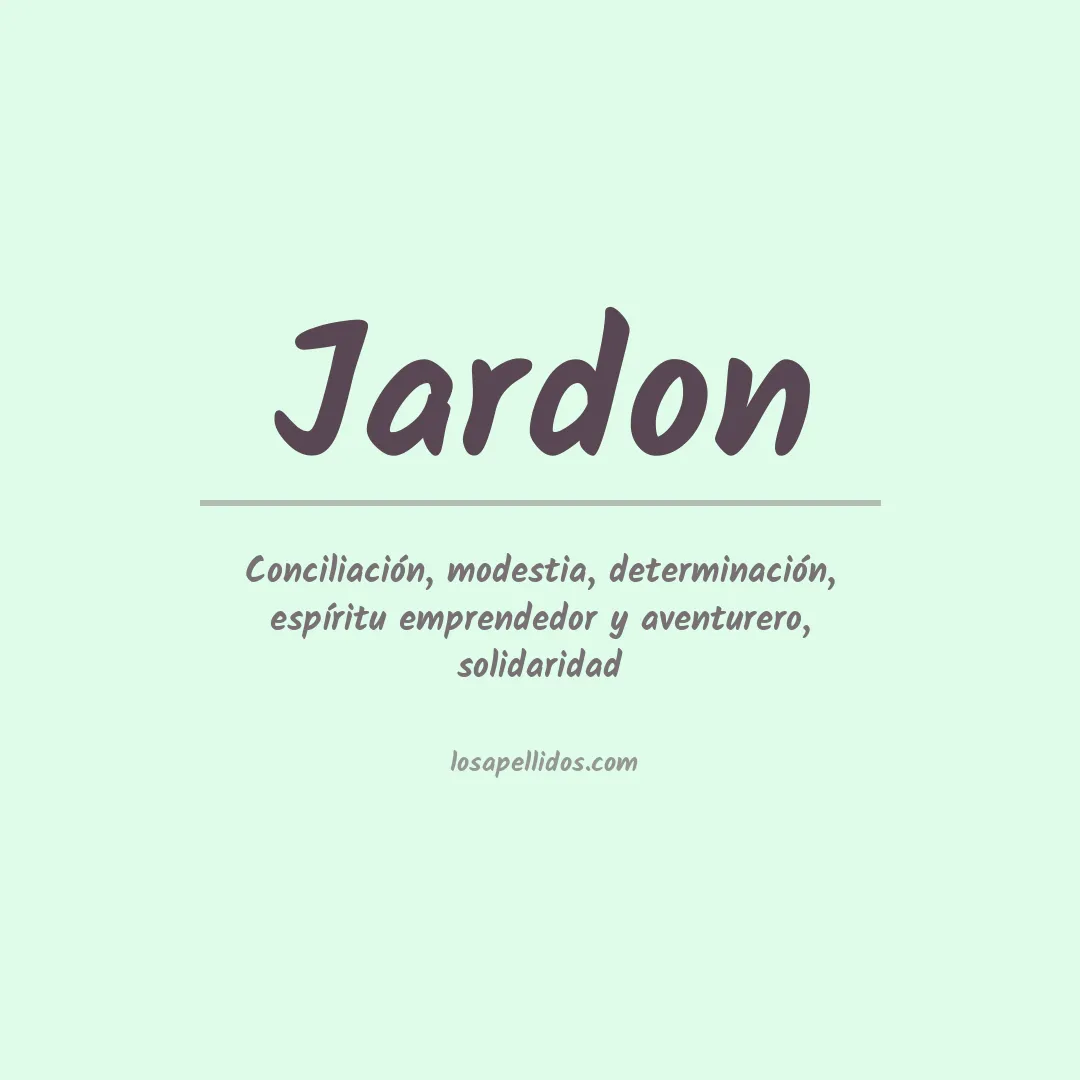 Significado del Apellido Jardon