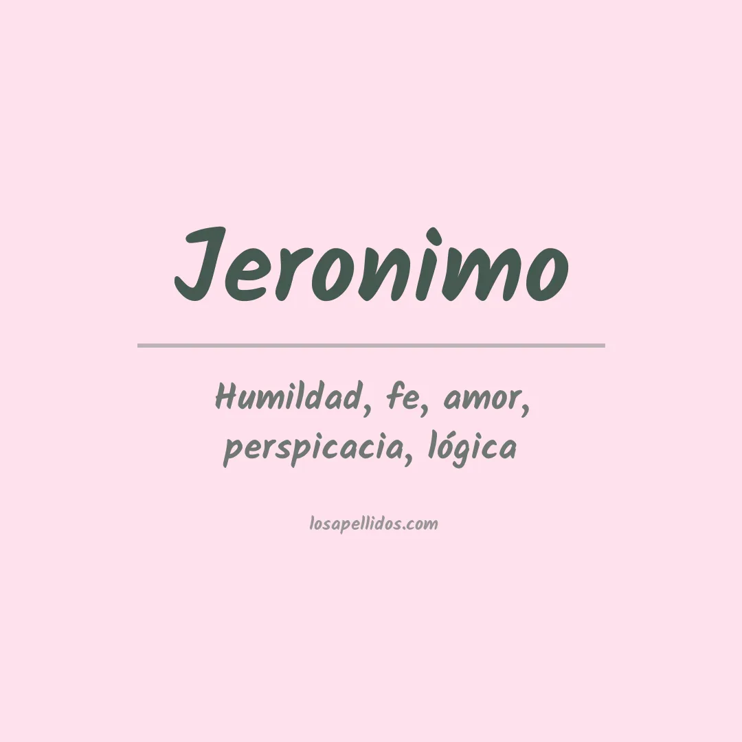 Significado del Apellido Jeronimo