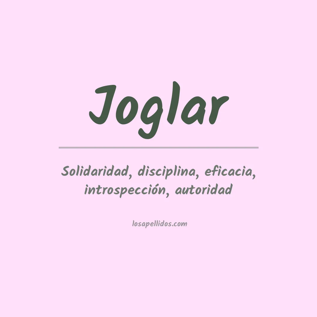 Significado del Apellido Joglar