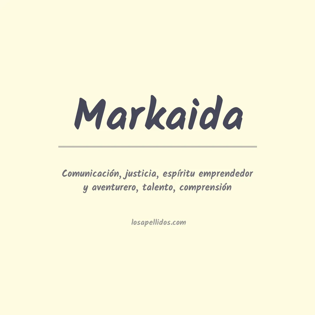 Significado del Apellido Markaida