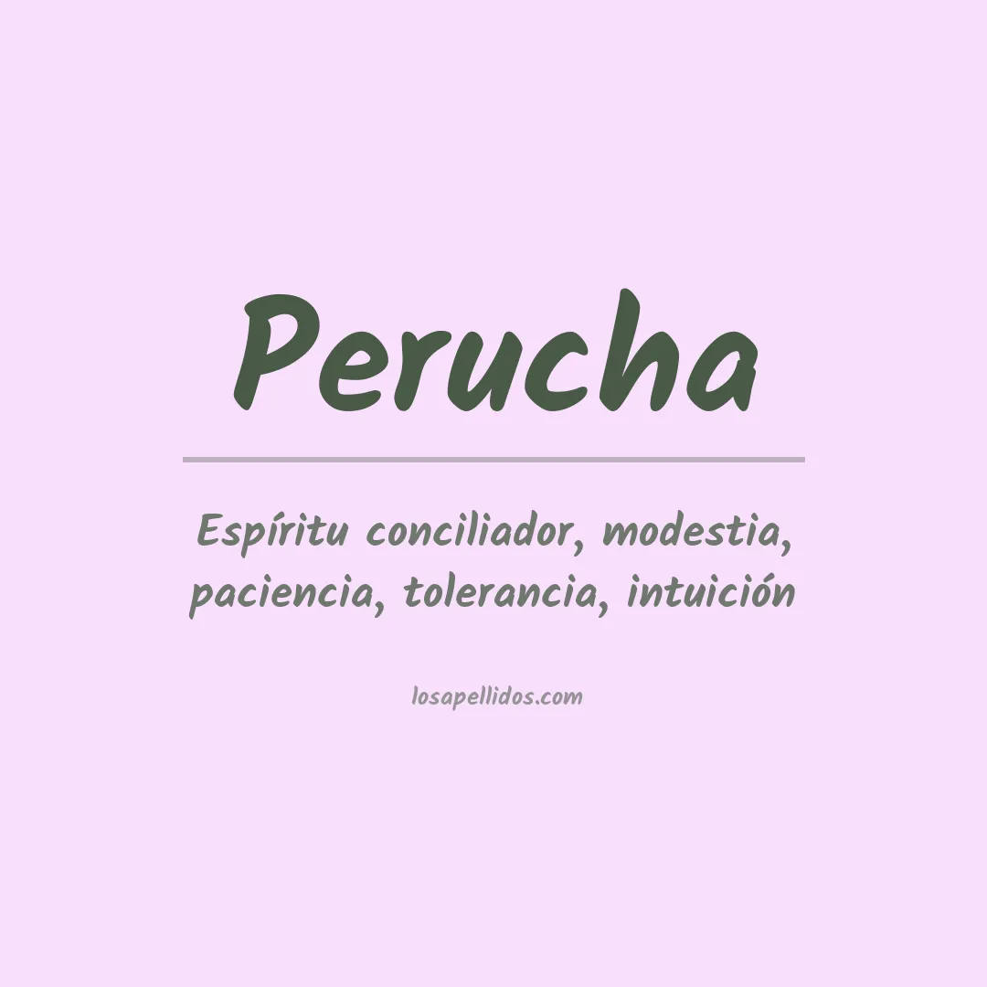 Significado del Apellido Perucha