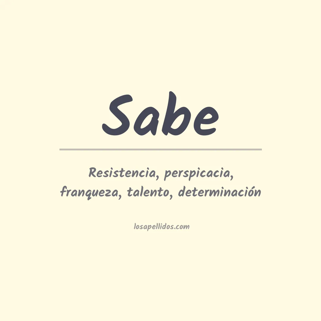 Significado del Apellido Sabe