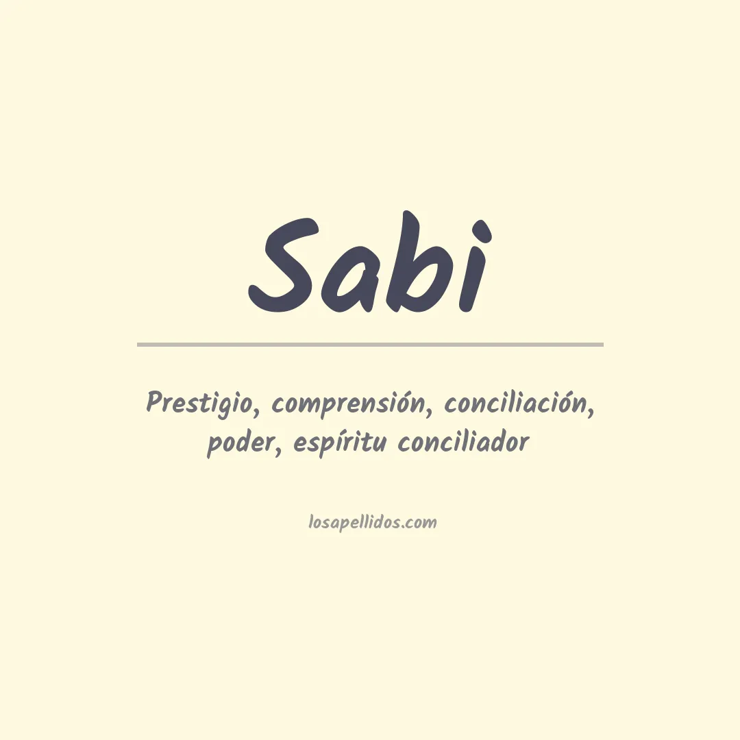 Significado del Apellido Sabi