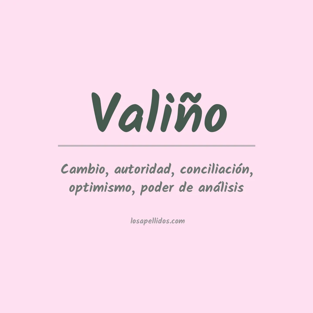 Significado del Apellido Valiño